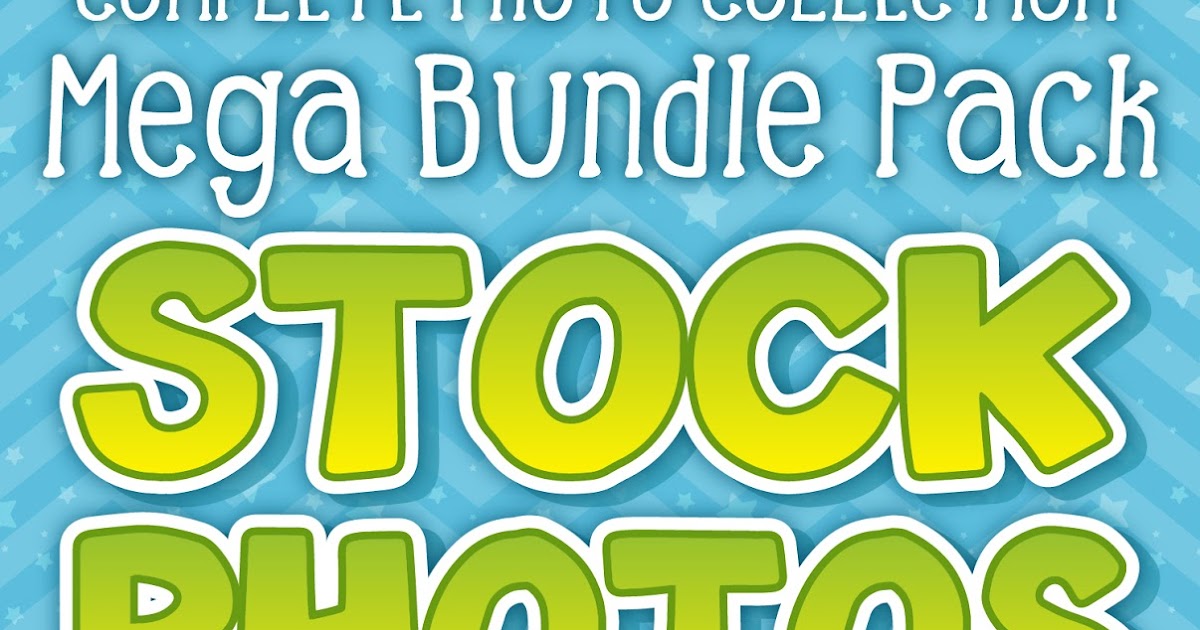 Zip-A-Dee-Doo-Dah Designs: Complete Stock Photos Mega Bundle Pack