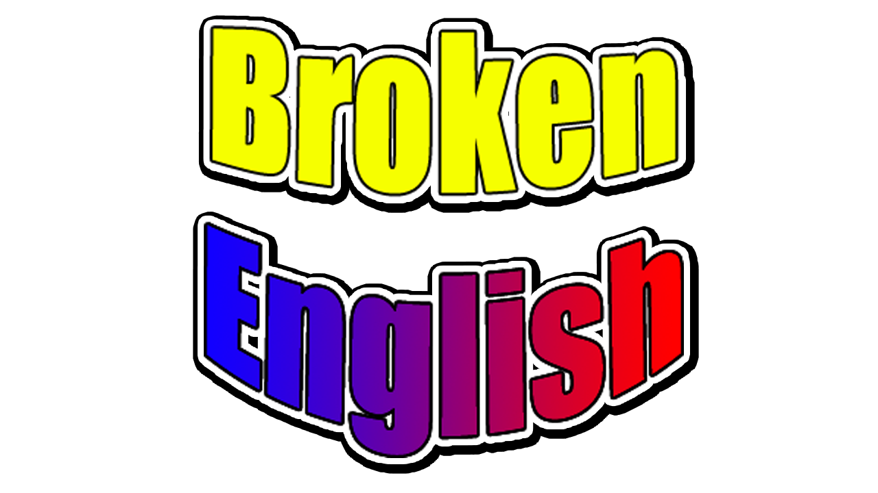Broken English
