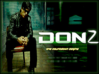 Don 2 Posters: Starring Shahrukh Khan, Priyanka Chopra, Kunal Kapoor ...