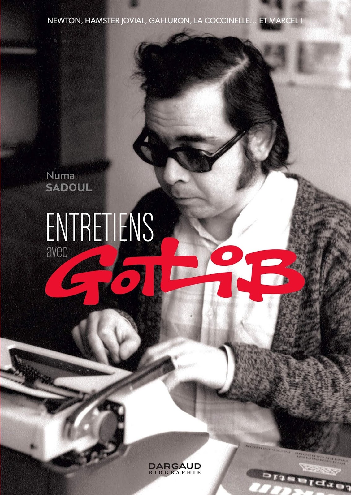 Bado, le blog: «Entretiens avec Gotlib»