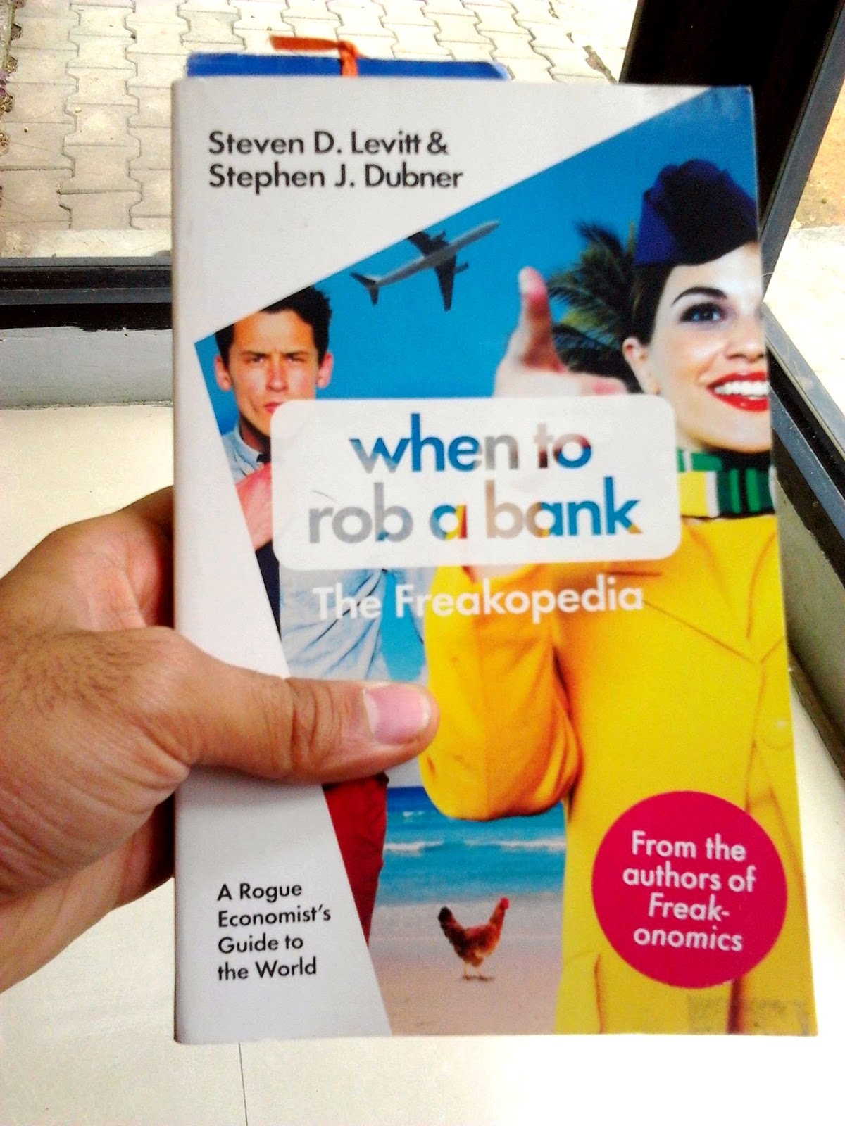 The Unstoppable Force: Book Review : When to Rob a Bank: A Rogue ...
