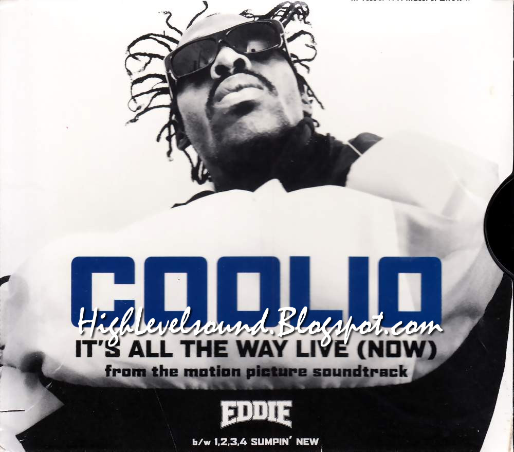 highest level of music: Coolio - It's All The Way Live (Now)-(Slipcase ...