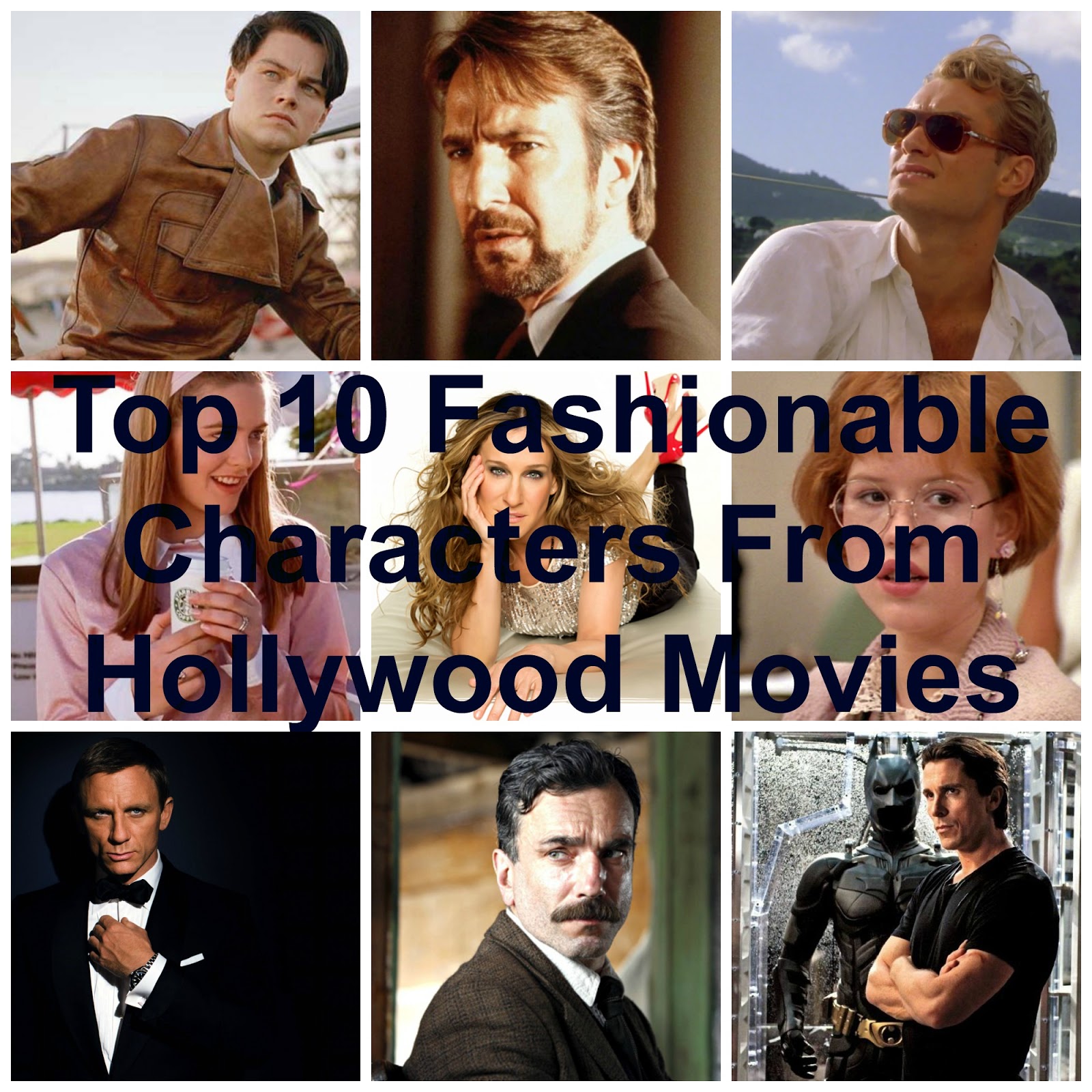 Top 10 Fashionable Characters From Hollywood Movies