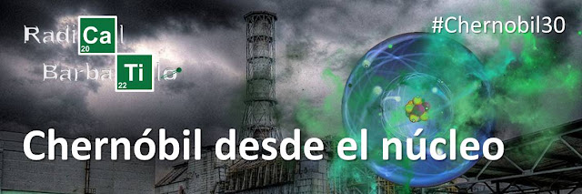 Chernóbil desde el núcleo