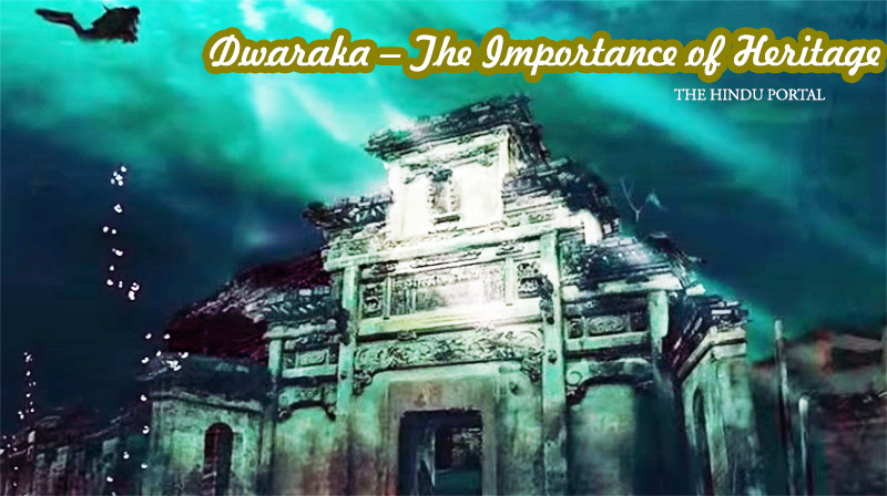 Dwaraka – The Importance of vedic Heritage