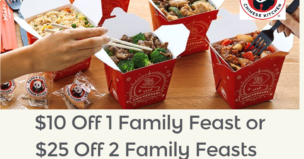 Panda Express Coupon: $10 off 1 Family Feast or $25 off 2 Family Feasts ...