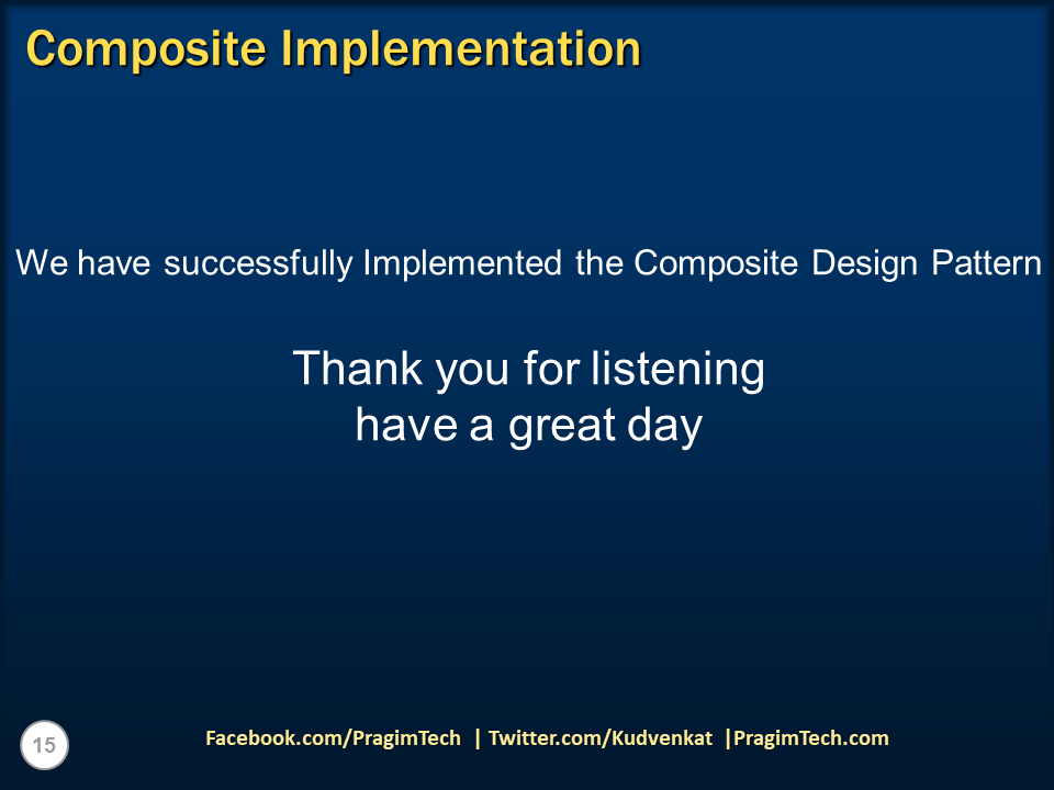 Sql server, .net and c# video tutorial: Composite Design Pattern - Slides
