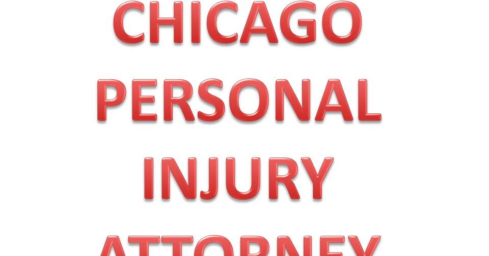 PERSONAL INJURY LAWYER: Chicago Personal Injury Attorney