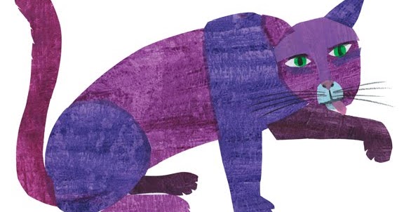 Eric Carle Blog: Purple Cat, Purple Cat, What Do You See?