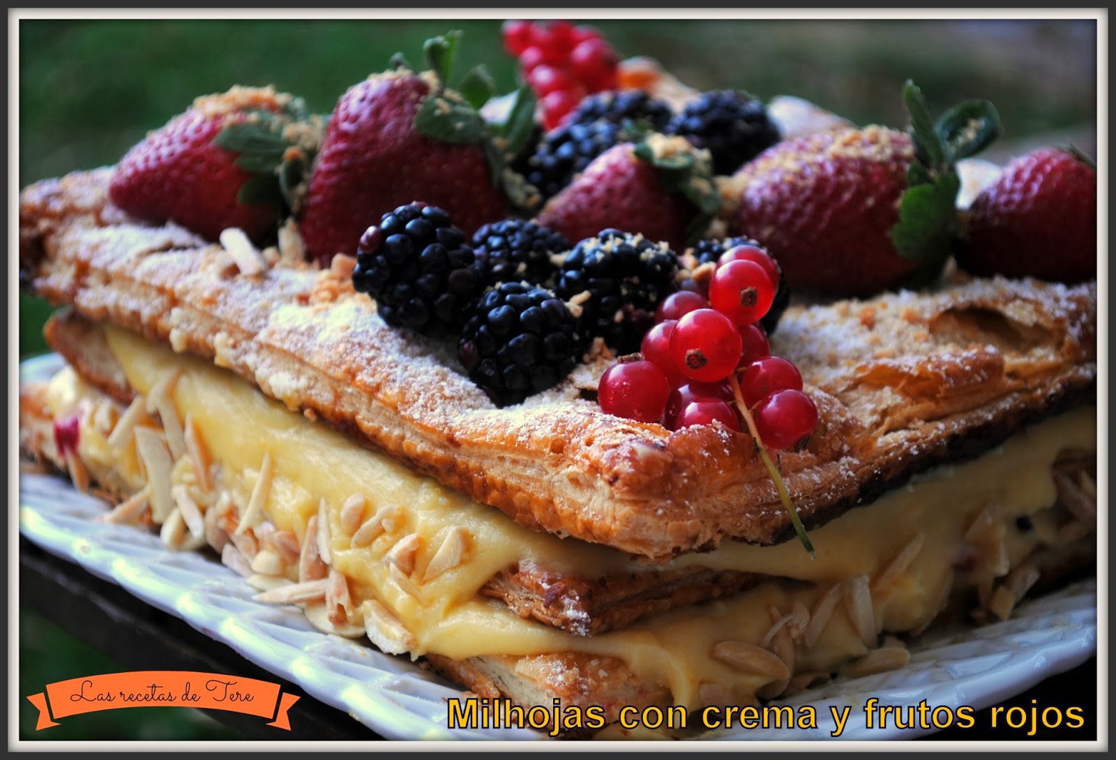 Milhojas de crema y frutos rojos. - Las recetas de Tere