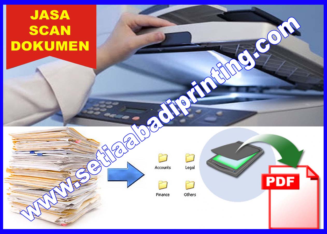 Jasa SCAN Dokumen Warna Murah 24 Jam di Jakarta - Setia Abadi Printing ...