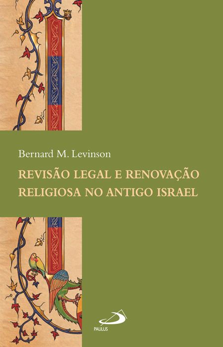 Estudos Bíblicos: Revisão legal e renovação religiosa no Antigo Israel ...
