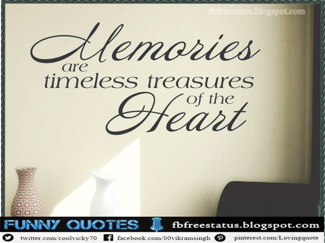 Memories Sayings and Memories Quotes