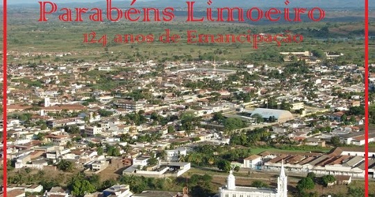 Parabéns Limoeiro por seus 124 anos de Emancipação
