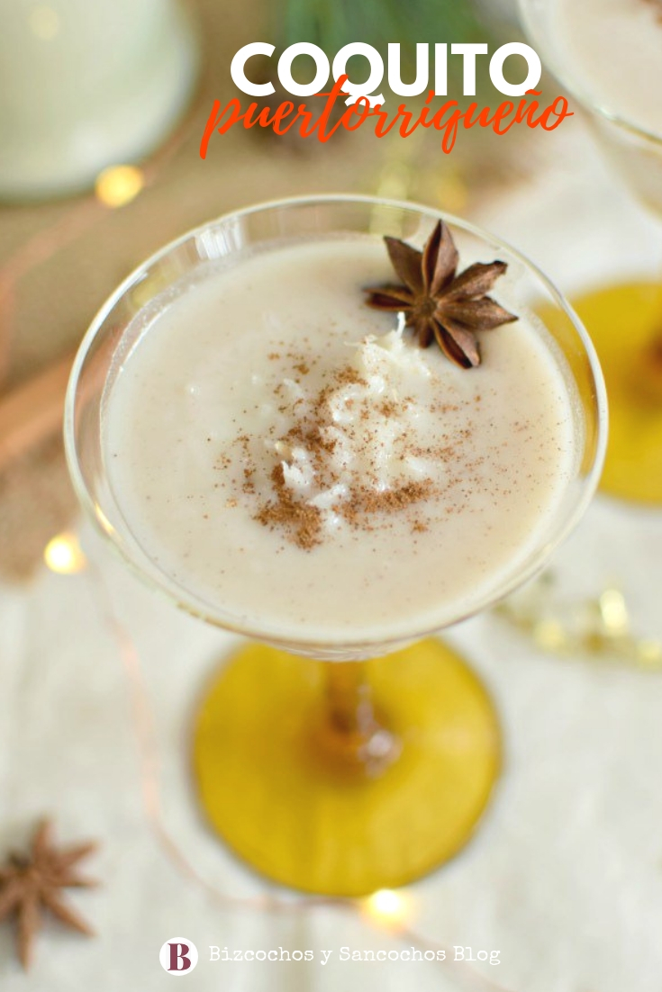 Coquito puertorriqueño, receta tradicional | Bizcochos y Sancochos