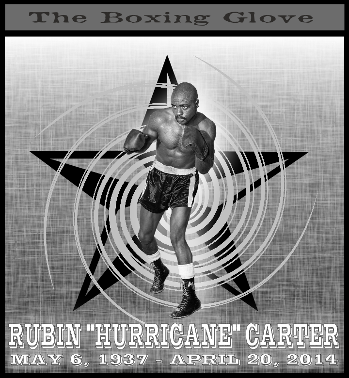 The Boxing Glove: The Hurricane: Rubin Carter