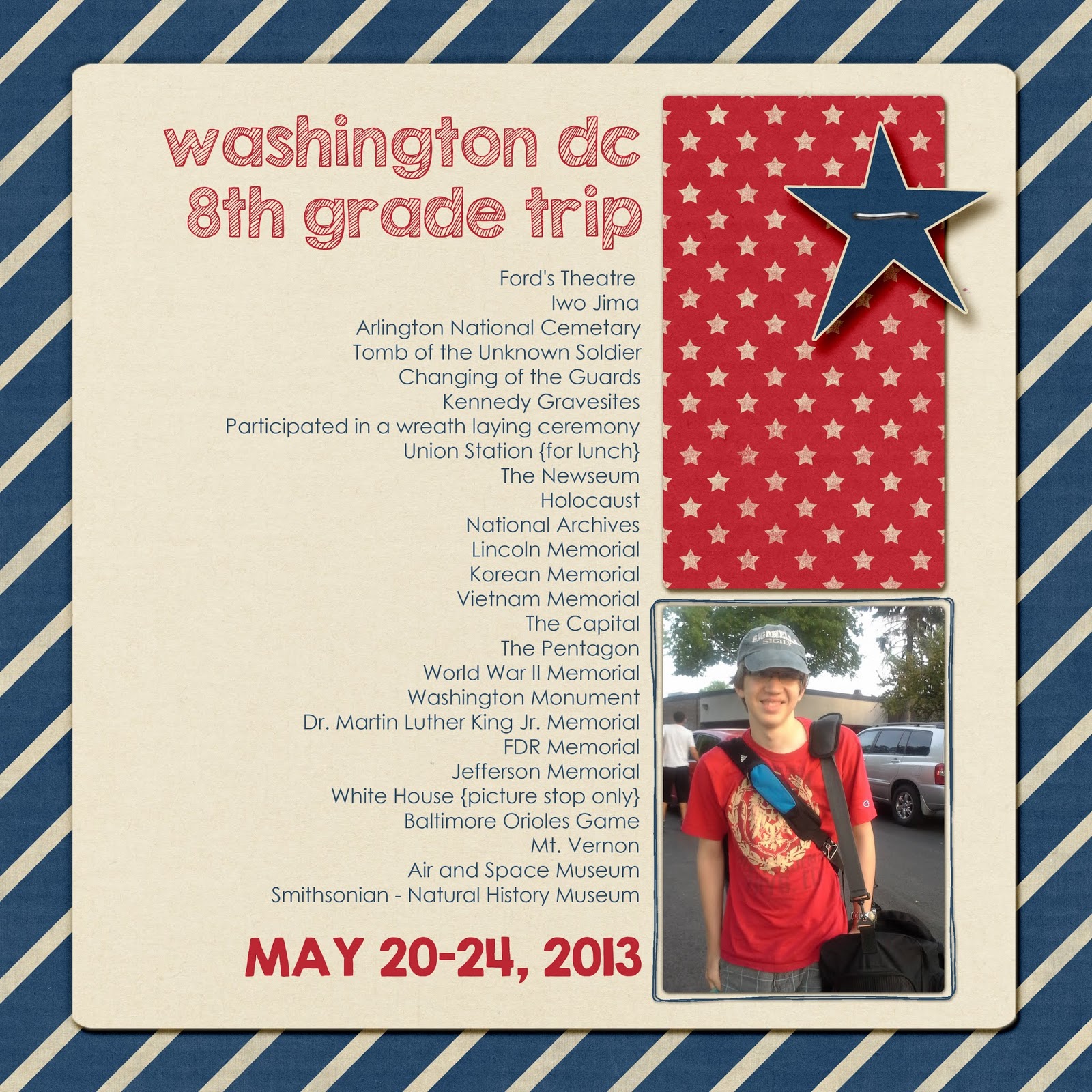 Liberty's Layouts: Washington DC - Tanner's 8th Grade Trip
