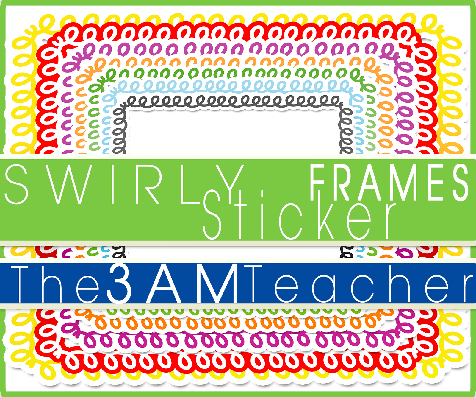 Classroom Freebies Too: FREE Swirly Sticker Style Frames By The 3AM Teacher