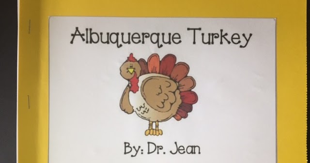 ALBUQUERQUE TURKEY - Dr. Jean & Friends Blog