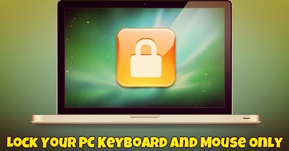 Creditek : How To Quickly Lock Your Keyboard And Mouse When Moving Away ...
