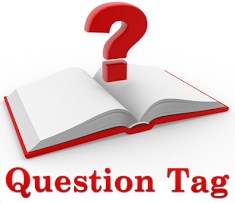 Arti dan Contoh Question Tag dalam Bahasa Inggris - cekrisna
