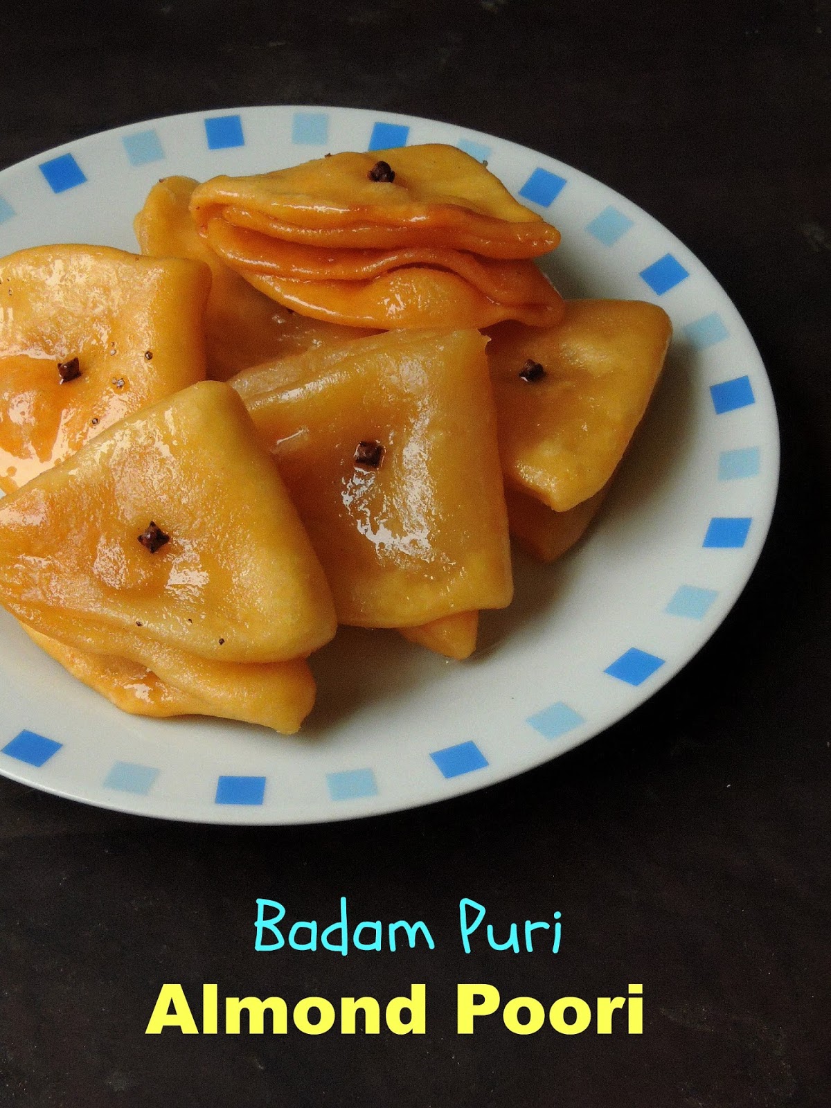 Priya's Versatile Recipes: Badam Puri/Sweet Almond Puri/Badam Poori