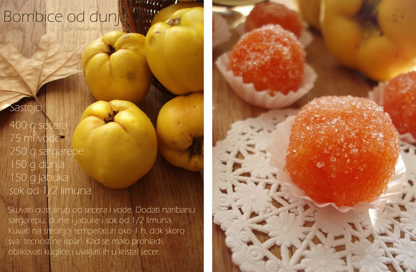 La cuisine creative: Da se zasladimo - sve od dunja:)