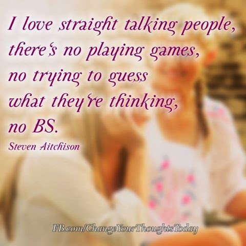 I Love Romantic Love: I Love Straight Talking People