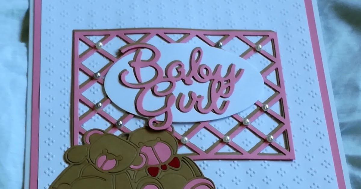 Cards made by Beckie: Baby Girl Teddy card