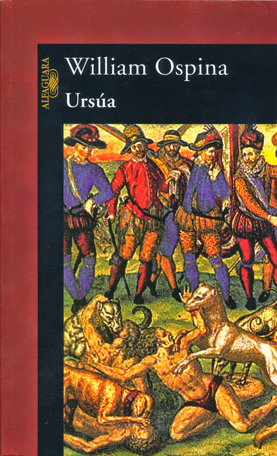 Ursúa, la trilogía de Ospina