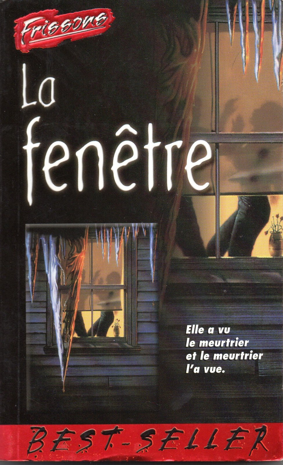 La collection Frissons: La fenêtre / No 20