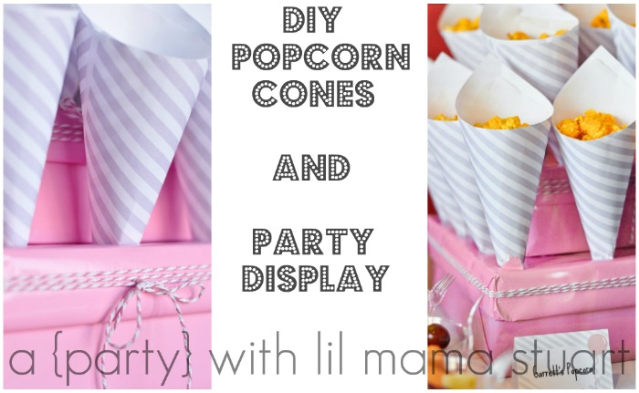 A day With Lil Mama Stuart DIY Popcorn Cones Tutorial A day With Lil Mama Stuart DIY Popcorn Cones Tutorial