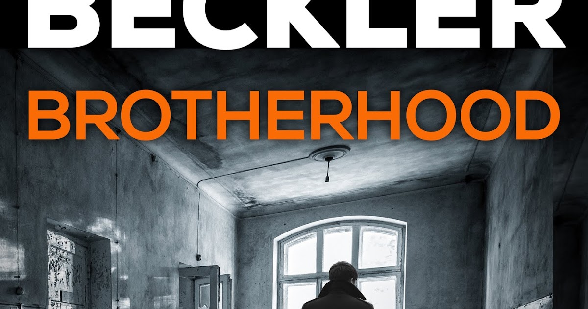 CBailey31 Books & Blogs: #BlogTour Brotherhood by David Beckler