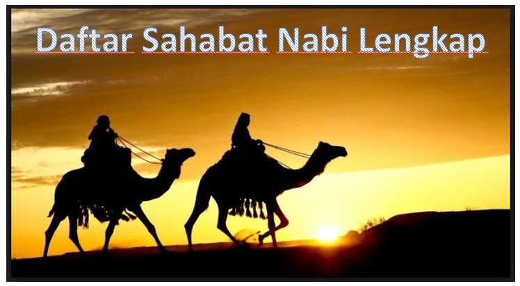 Daftar Sahabat Nabi Muhammad Lengkap dan Tingkatannya - Kota Islam