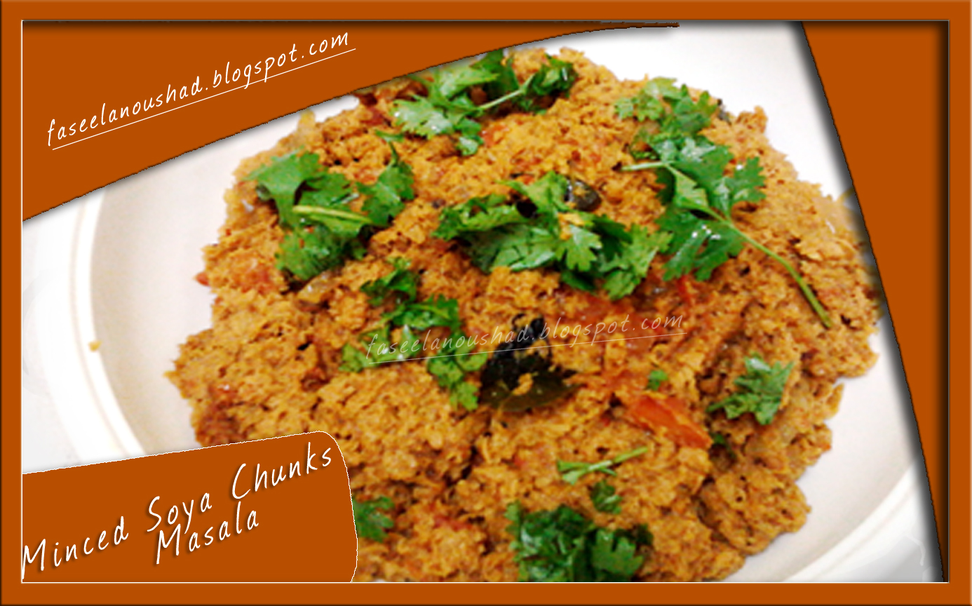 GOOD FOOD ENDS WITH GOOD TALK: Minced Soya Chunks Masala