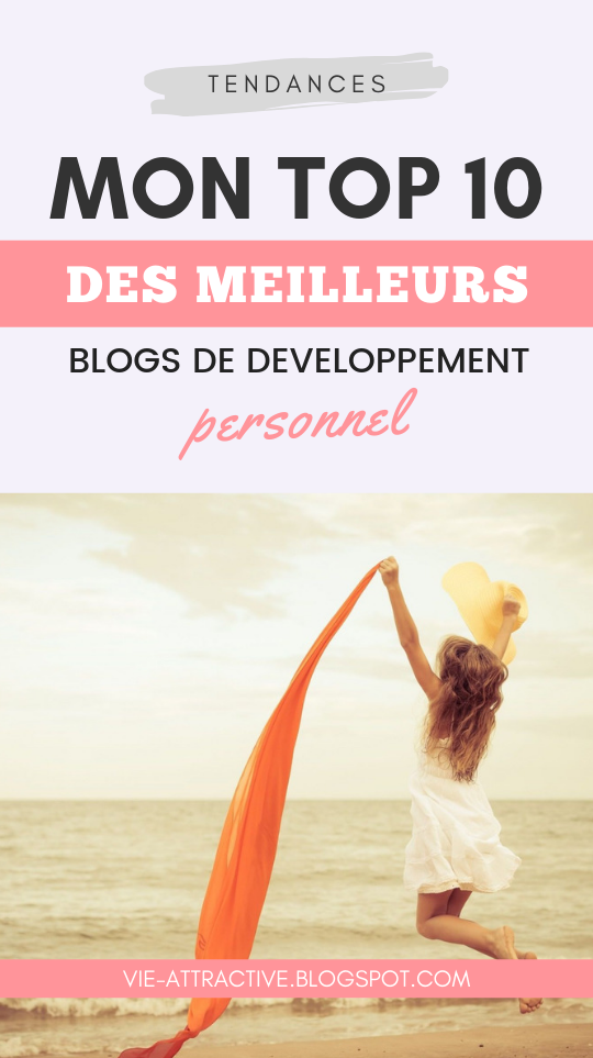 Mon top 10 des meilleurs blogs francophones de développement personnel ...
