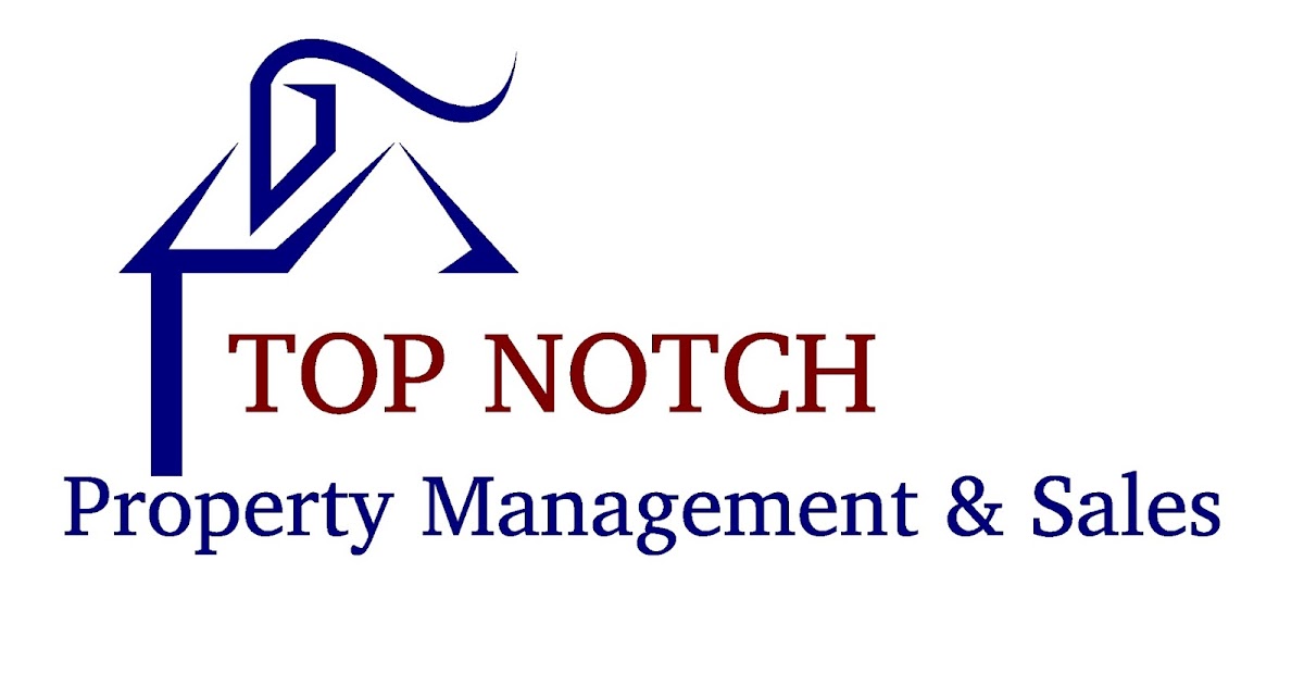 Top Notch Property Management & Sales: Let's Talk Property Management ...