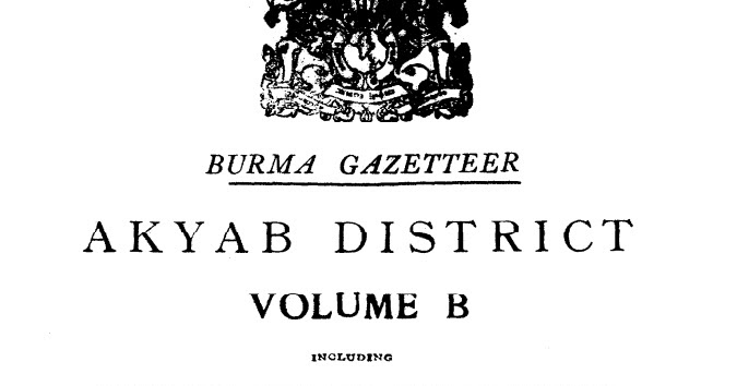 Burma Gazetteer: Akyab Disrtict Vol-B
