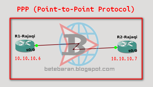 PPP (Point to Point Protocol)-Konfigurasi & Penjelasan - Betebaran Ilmu