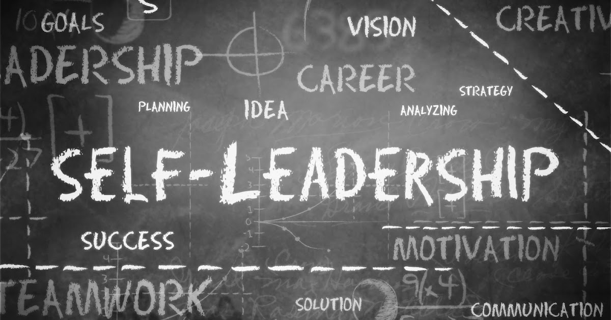 Leading Yourself Well: Is Personal Growth and Self-Leadership Even ...