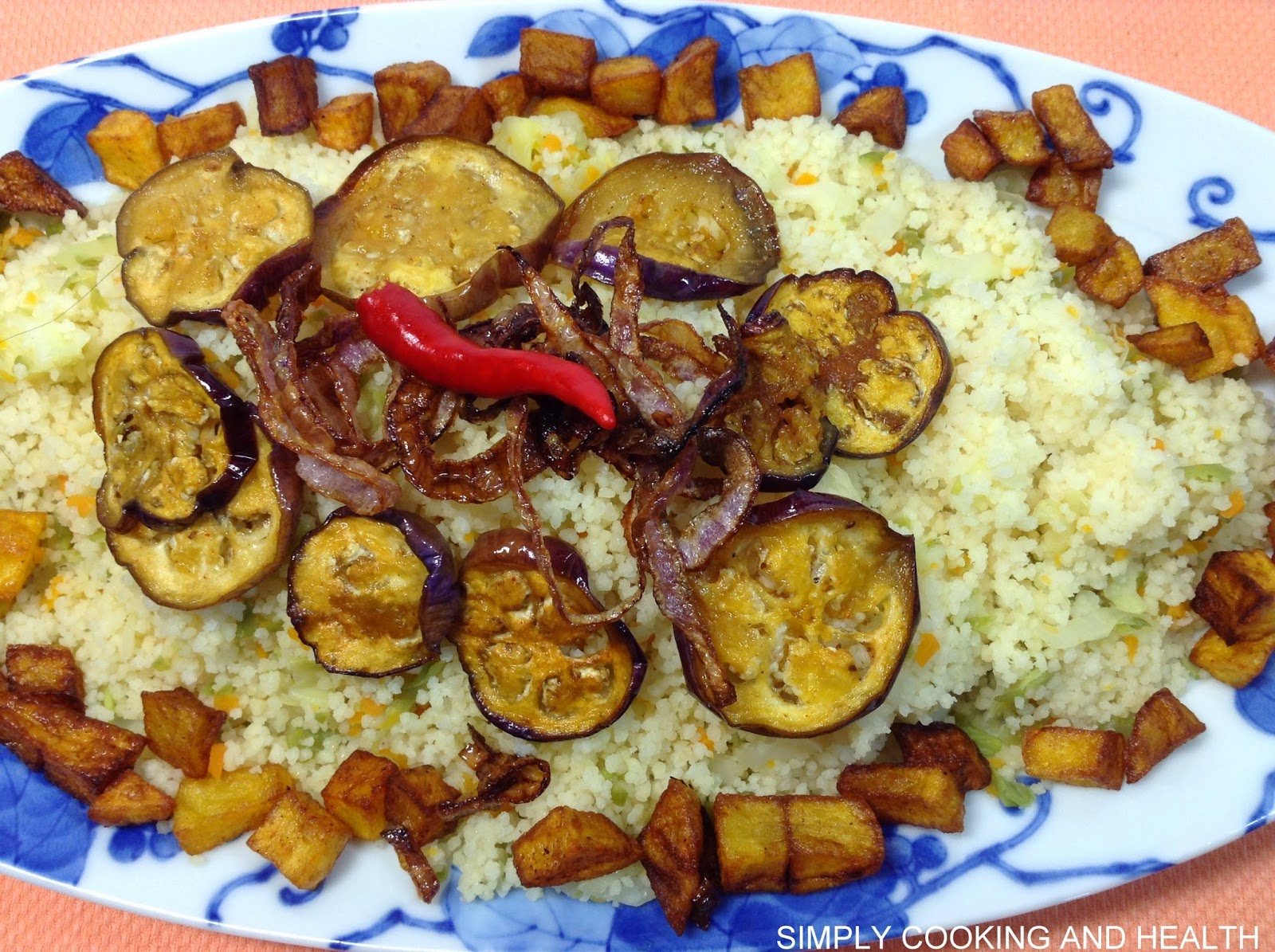 Simply Cooking and Health: Couscous with fried egg plant, potato and onion