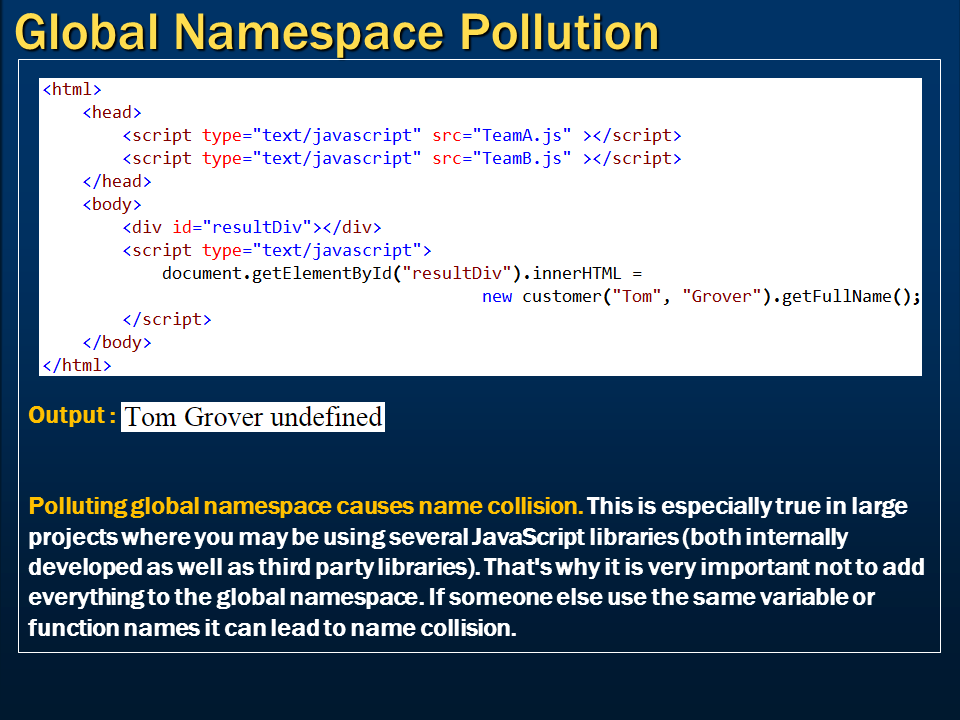 Sql server, .net and c# video tutorial: Global namespace pollution in JavaScript