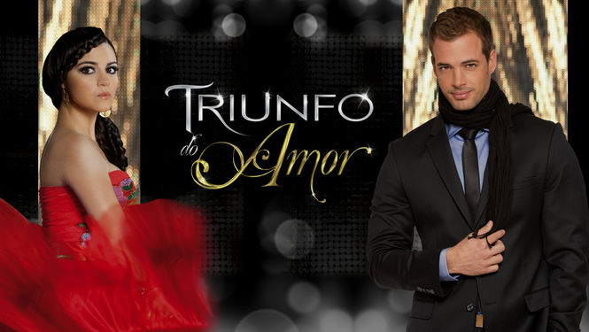 Triunfo do Amor estreia hoje na Netflix - Televisa Brasil