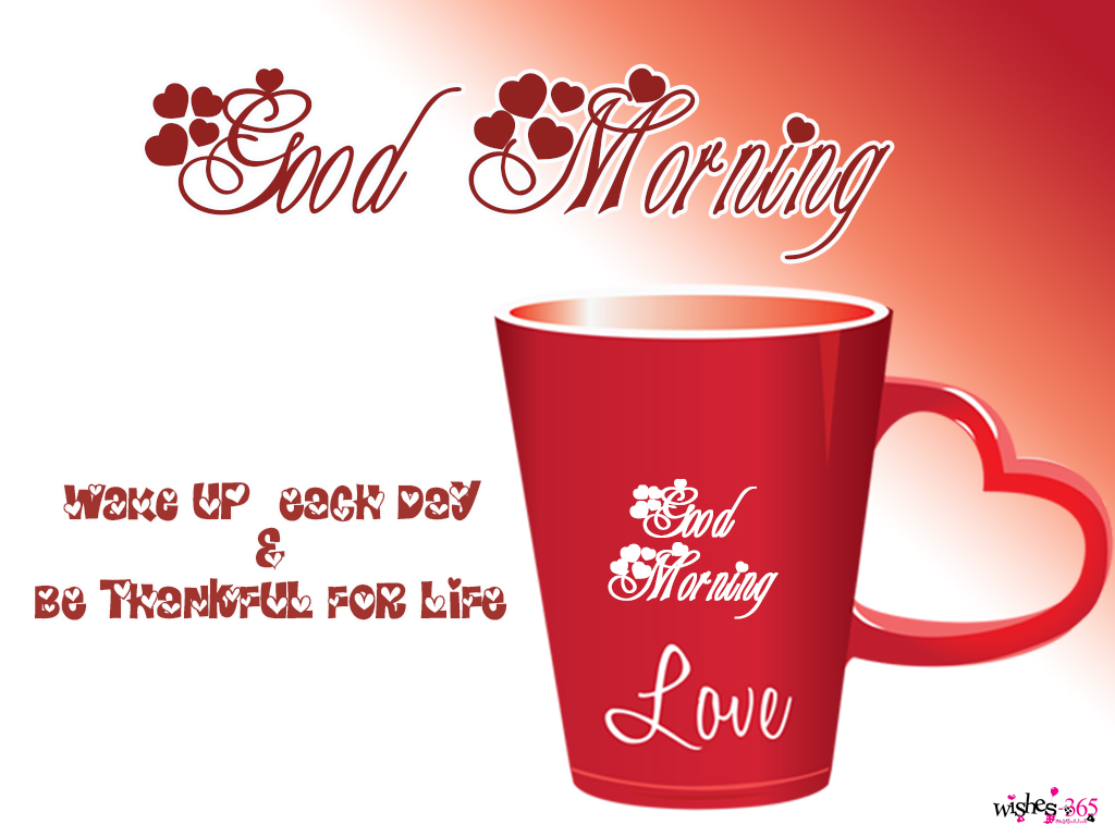 Poetry and Worldwide Wishes: Good Morning Wishes Image with Tea Red Cup ...