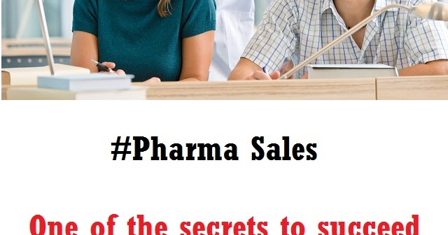 Sales Skills And Techniques: Pharmaceutical Detailing Tips