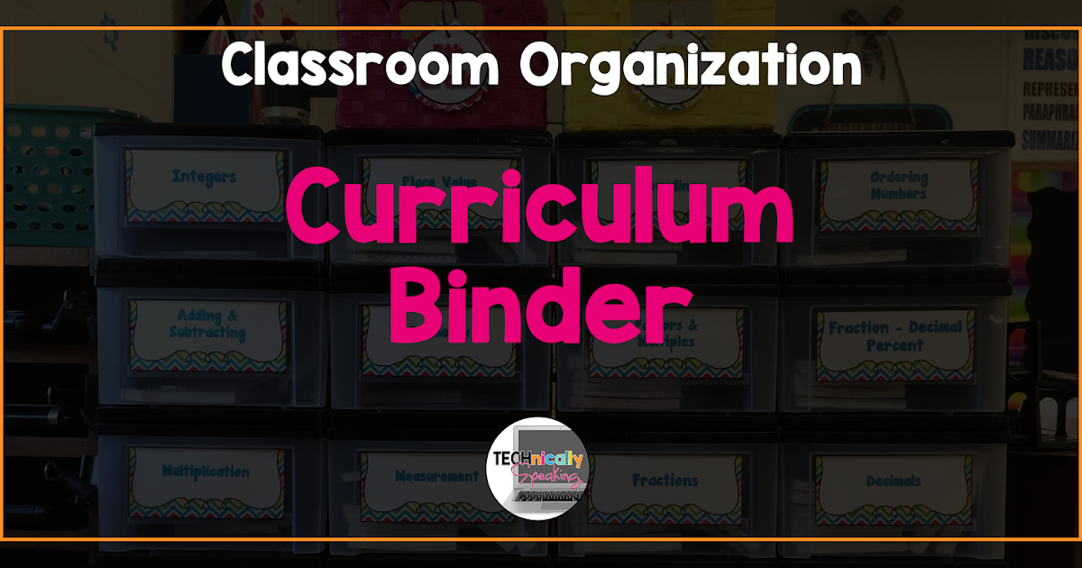 Classroom Organization: Curriculum Binders | Technically Speaking with Amy