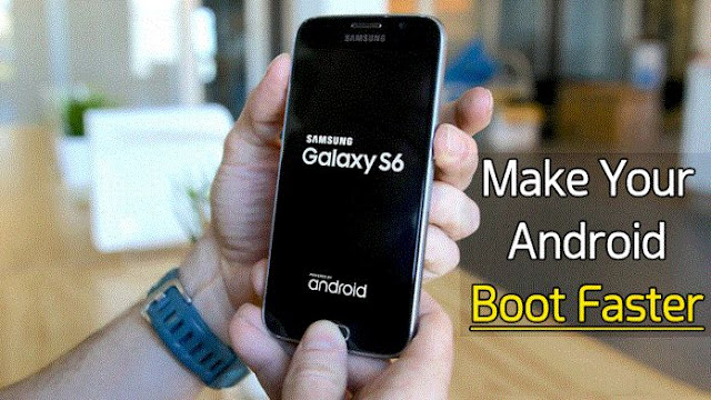 How To Make Your Android Device Boot Faster - Pro Hacking News