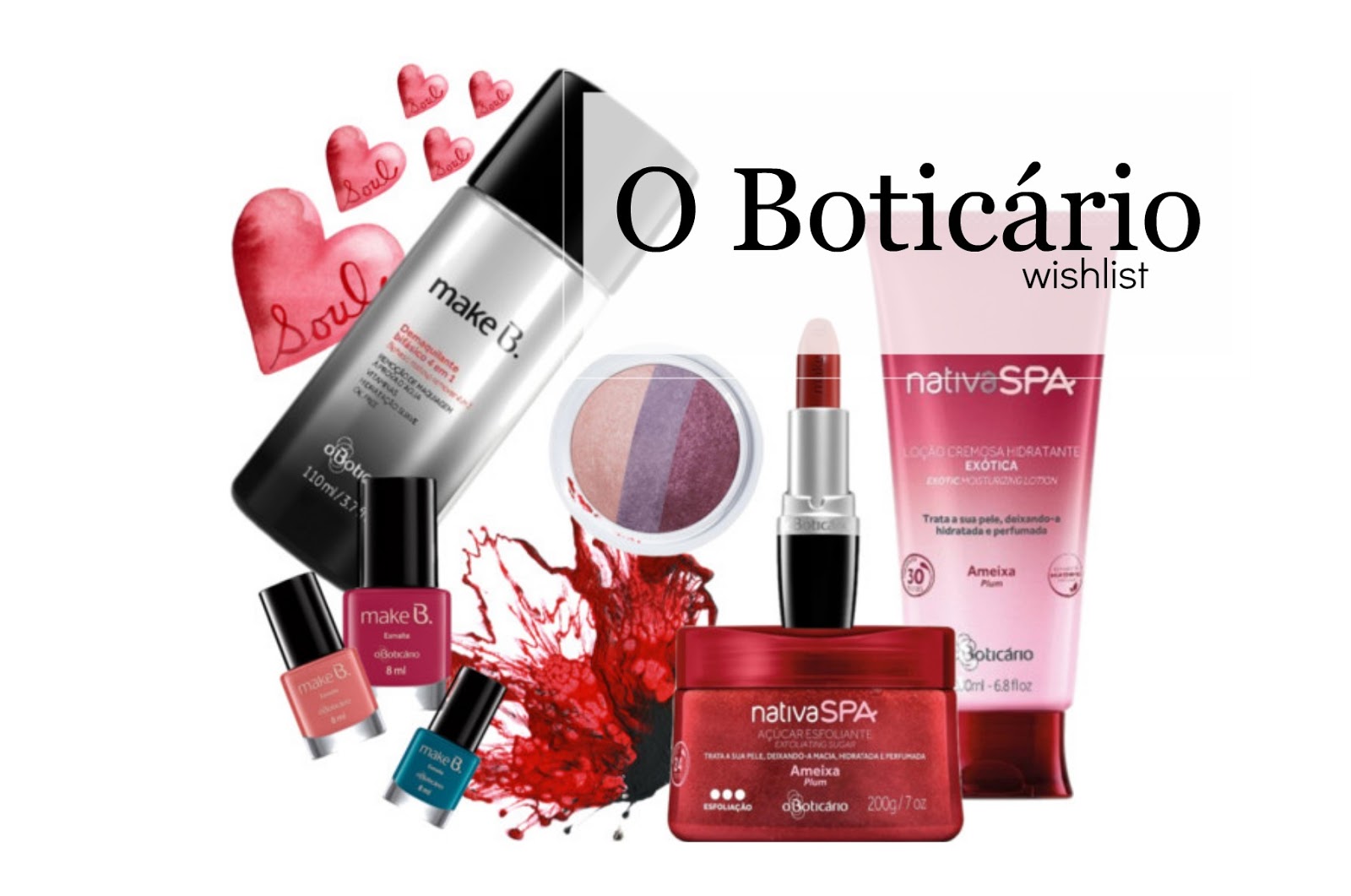 A Maiazita: O Boticário | Wishlist