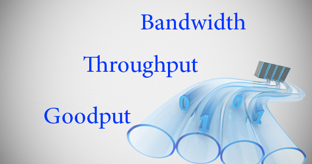 Apa itu Bandwith Throughput dan Goodput? - IT Network