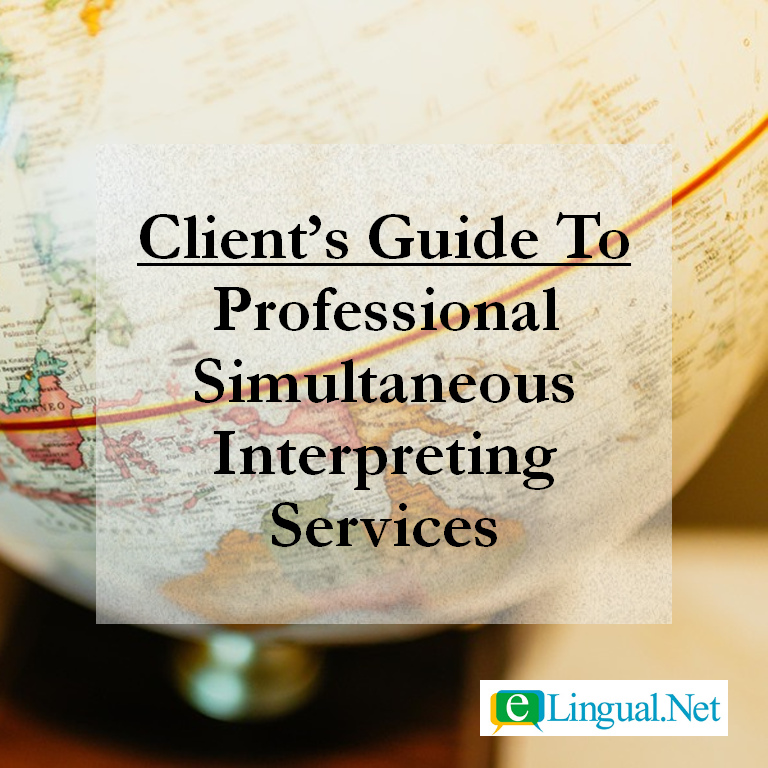 Client's Guide To Professional Simultaneous Interpreting Services ...